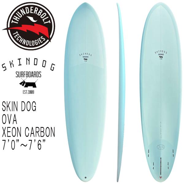 26 THUNDERBOLT SKIN DOG THE OVA 7'0〜7'6/サンダーボルト スキンドック オーバ サンダーボルト ミッドレングス サーフボード 営業所止め 送料無料 サーフィン