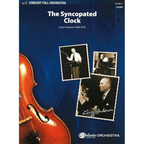 Leroy Anderson：The Syncopated Clockアンダーソン：シンコペーテッド・クロック■出版社：Alfred Music（アルフレッド）■輸入楽譜 ■楽譜は新品ですが、輸入商品のため入荷時による角の折れや日焼けがある...