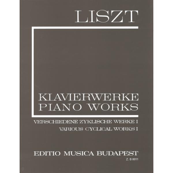 Franz Liszt：Various Cyclical Works 1リスト：ピアノ連作集 第1巻■出版社：EMB / Editio Musica Budapest（ムジカ・ブダペスト）■Franz Liszt Klavierwerke ...