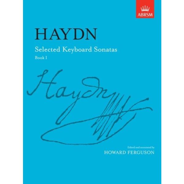 Joseph Haydn：Selected Keyboard Sonatas 1ハイドン：ピアノ・ソナタ 選集　第1巻■出版社：ABRSM / Associated Board（アソシエイテッド・ボード）■校訂・編集 / 編曲：Howard...