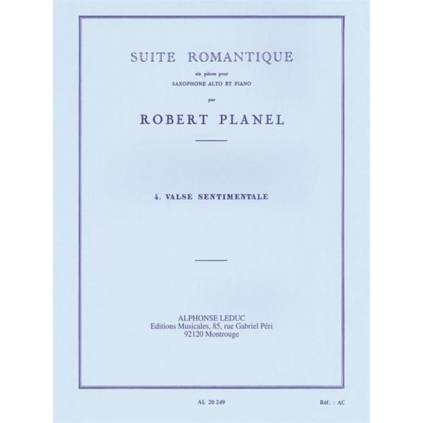 Robert Planel：Suite romantique 4 - Valse sentimentaleプラネル：ロマンティックな組曲 4 - 感傷的なワルツ■出版社：Leduc（ルデュック）■編成：Eb Alto Sax■輸入楽譜 ■楽...