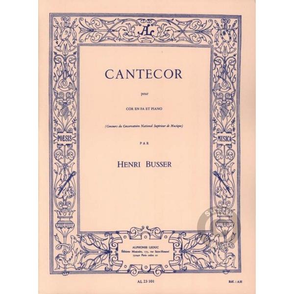 Henri Buesser：Cantecor op. 77ビュセール（ビュッセル）：カンテコール op. 77■出版社：Leduc（ルデュック）■輸入楽譜 ■楽譜は新品ですが、輸入商品のため入荷時による角の折れや日焼けがある場合がございます...