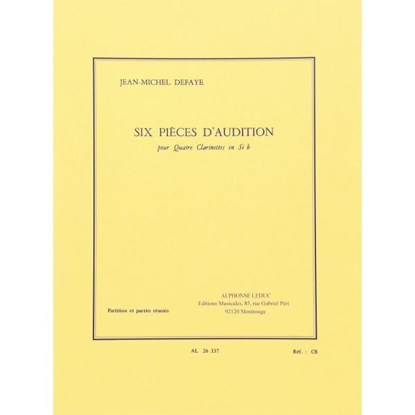Jean-Michel Defaye：6 Pieces d'audition pour 4 clarinettesドゥファイ：オーディションのための 6つの小品■出版社：Leduc（ルデュック）■編成：4 Cl■輸入楽譜 ■楽譜は新品ですが...