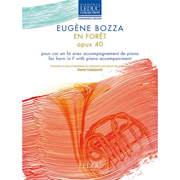 Eugene Bozza：En Foret op. 40ボザ：森にて op. 40■出版社：Leduc■楽器：F管ホルンとピアノ■テキスト言語：英語・フランス語■出版年：2024年■特徴：・パリ音楽院の入学試験課題曲として作曲された技巧的な...