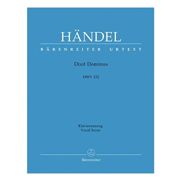 Georg Friedrich Handel：Dixit Dominus HWV 232 - Psalm 109ヘンデル：主は言われた HWV 232 - 詩篇 109■出版社：Barenreiter（ベーレンライター）■校訂・編集 / 編...