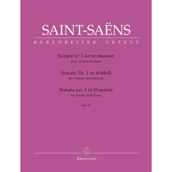 Camille Saint-Saens：Sonate Nr. 1 d-moll op. 75サン＝サーンス：ヴァイオリン・ソナタ 第1番 ニ短調 op. 75■出版社：Barenreiter（ベーレンライター）■校訂・編集 / 編曲：Fab...
