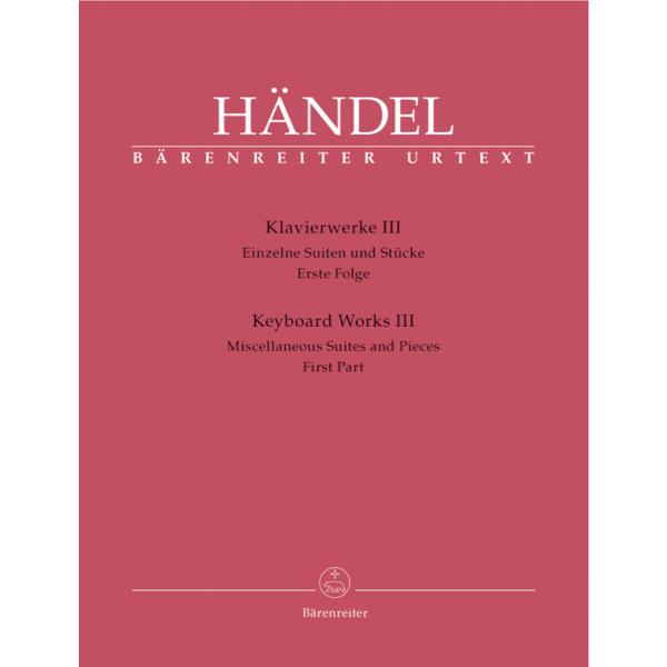 Georg Friedrich Handel：Klavierwerke 3ヘンデル：鍵盤作品集 第3巻■出版社：Barenreiter（ベーレンライター）■校訂・編集 / 編曲：Terence Best ■曲目Einzelne Suiten...