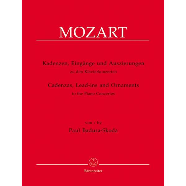 Wolfgang Amadeus Mozart：Kadenzen, Eingange und Auszierungen zu Klavierkonzertenモーツァルト：ピアノ協奏曲のカデンツァとアインガング■出版社：Barenreite...