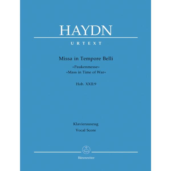 Franz Joseph Haydn：Missa in Tempore Belli Hob.XXII:9 "Paukenmesse（Mass in Time of War）"ハイドン：ミサ曲 Hob.XXII:9 「戦時のミサ（太鼓ミサ）」...