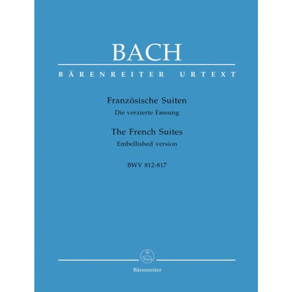 Johann Sebastian Bach：Die Franzosischen Suiten BWV 812 - 817バッハ：フランス組曲 BWV 812 - 817■出版社：Barenreiter（ベーレンライター）■輸入楽譜 ■楽譜は...
