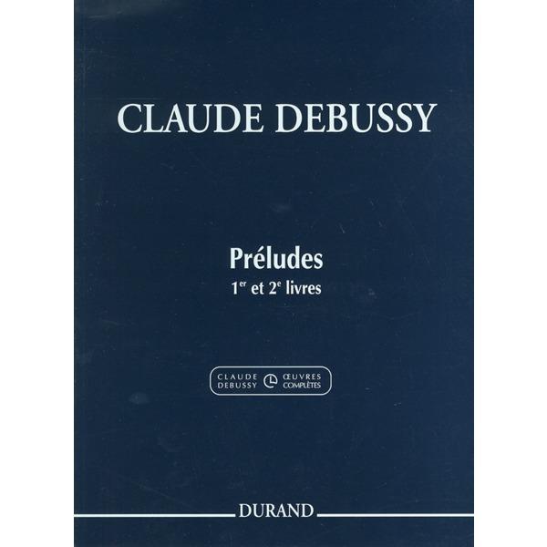 Claude Debussy：Preludes, 1er et 2e livresドビュッシー：前奏曲集 第1集・第2集■出版社：Durand（デュラン）■輸入楽譜 ■楽譜は新品ですが、輸入商品のため入荷時による角の折れや日焼けがある場合が...