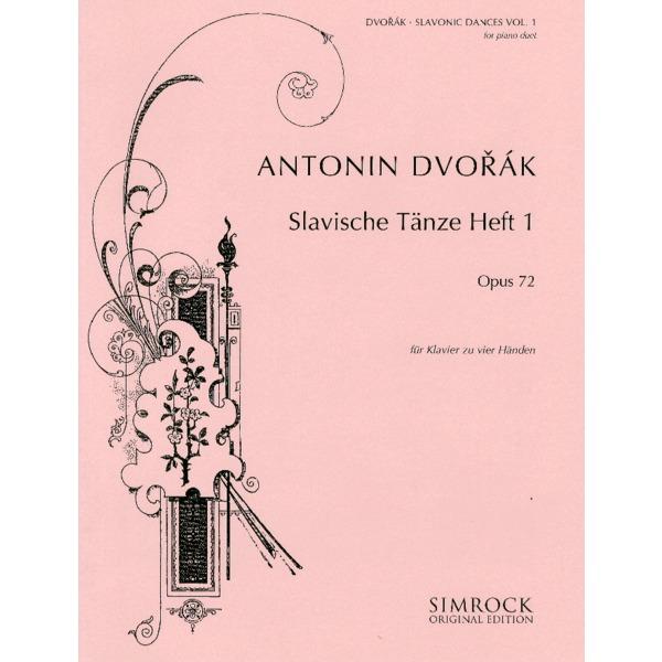 Antonin Dvorak：Slavische Tanze（Slavonic Dances） op. 72, II Nr. 1 - 4ドヴォルザーク：スラヴ舞曲 第2集 op. 72 Nr. 1 - 4■出版社：Simrock（ジムロック...