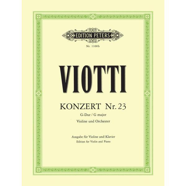 Giovanni Battista Viotti：Violin Concerto Nr. 23 G-durヴィオッティ：ヴァイオリン協奏曲 第23番 ト長調■出版社：Peters（ペータース）■校訂・編集 / 編曲：Davisson,W.（...