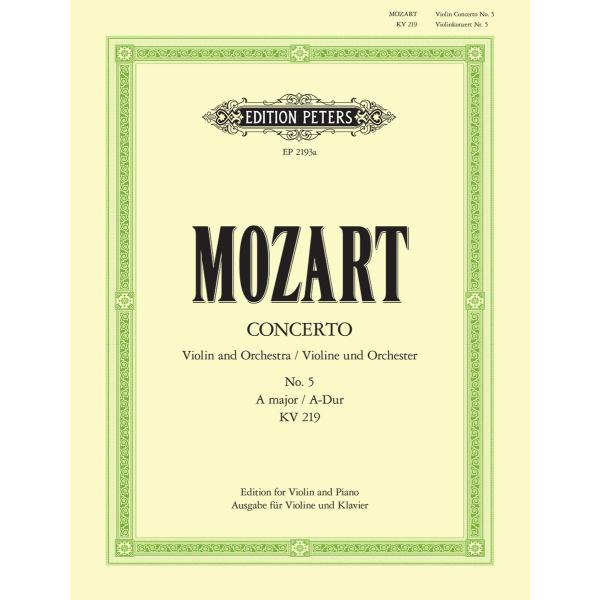 Wolfgang Amadeus Mozart：Violin Concerto Nr. 5 A-dur KV 219モーツァルト：ヴァイオリン協奏曲 第5番 イ長調 KV 219■出版社：Peters（ペータース）■校訂・編集 / 編曲：H...