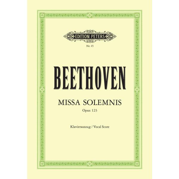 Ludwig van Beethoven：Missa solemnis D-dur op. 123ベートーヴェン：荘厳ミサ曲（ミサ・ソレムニス）ニ長調 op. 123■出版社：Peters（ペータース）■使用言語：ラテン語■編成：SATB■...