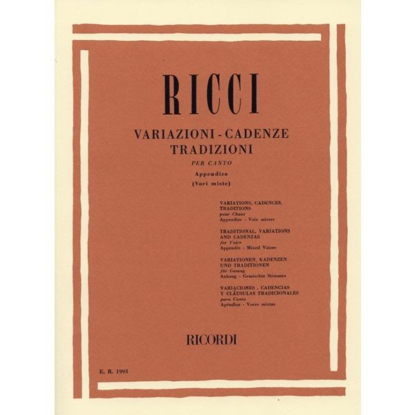 Luigi Ricci：Variazioni - Cadenze Tradizioni Appendice voci misteリッチ：カデンツァ集 補遺■出版社：Ricordi（リコルディ）■輸入楽譜 ■楽譜は新品ですが、輸入商品のため入...