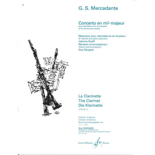 Saverio Mercadante：Concerto Es-Durメルカダンテ：クラリネット協奏曲 変ホ長調■出版社：Billaudot（ビヨドー）■校訂・編集 / 編曲：Jeanine Rueff / Guy Dangain■編成：Bb...