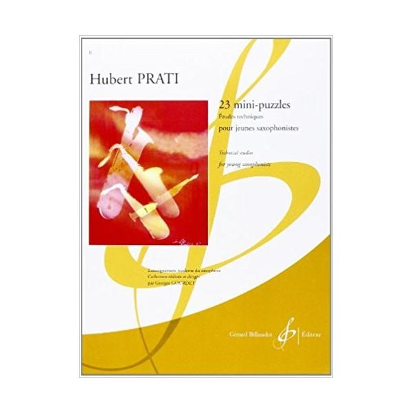 Hubert Prati：23 Mini-Puzzlesプラティ：23の小さなパズル■出版社：Billaudot（ビヨドー）■輸入楽譜 ■楽譜は新品ですが、輸入商品のため入荷時による角の折れや日焼けがある場合がございます。 コンディションを...
