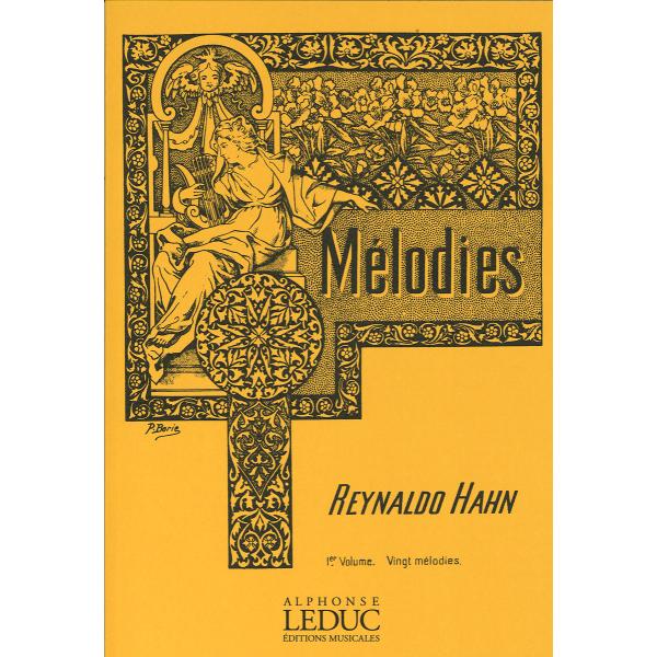 Hahn,R.：Melodies Vol. 1 - 20 Melodies（M）アーン：歌曲集 第1巻 - 20の歌曲（中声用）■出版社：Heugel（ウジェル）■編成：Medium Voice, Pf■使用言語：仏語■曲目・Reverie...