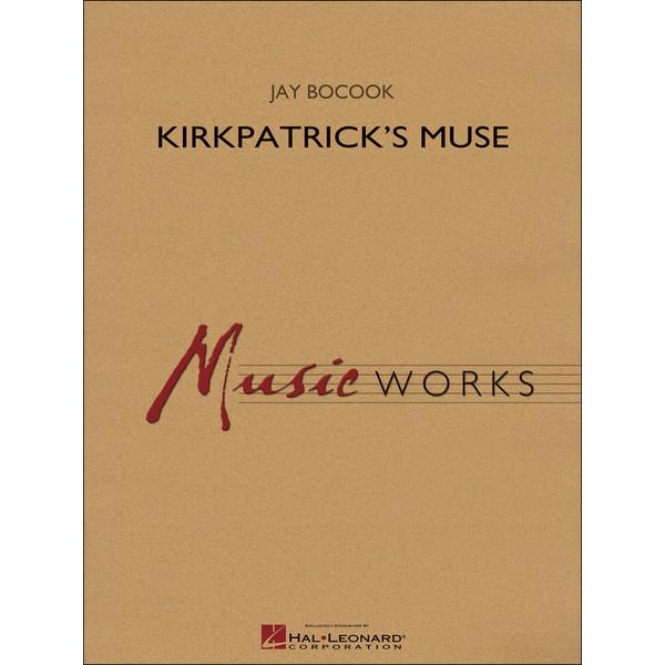 Kirkpatrick's Museコンサートバンド／ボクック：カークパトリックのミューズScore &amp; Parts / スコアとパート譜セット■輸入楽譜■楽譜は新品ですが、輸入商品のため入荷時による角の折れや日焼けがある場合がござ...