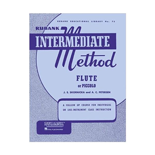 Rubank Intermediate Method / Flute or Piccoloルバンク 中級フルート教本■出版社：Rubank（ルバンク）■輸入楽譜 ■楽譜は新品ですが、輸入商品のため入荷時による角の折れや日焼けがある場合がござ...