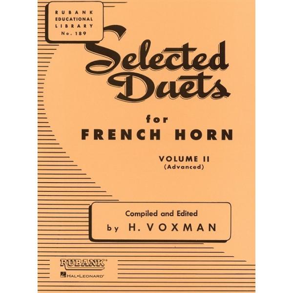 Selected Duets for French Horn Vol. 2ホルン二重奏曲集 第2巻■出版社：Rubank（ルバンク）■編成：2 Hr■輸入楽譜 ■楽譜は新品ですが、輸入商品のため入荷時による角の折れや日焼けがある場合がござい...