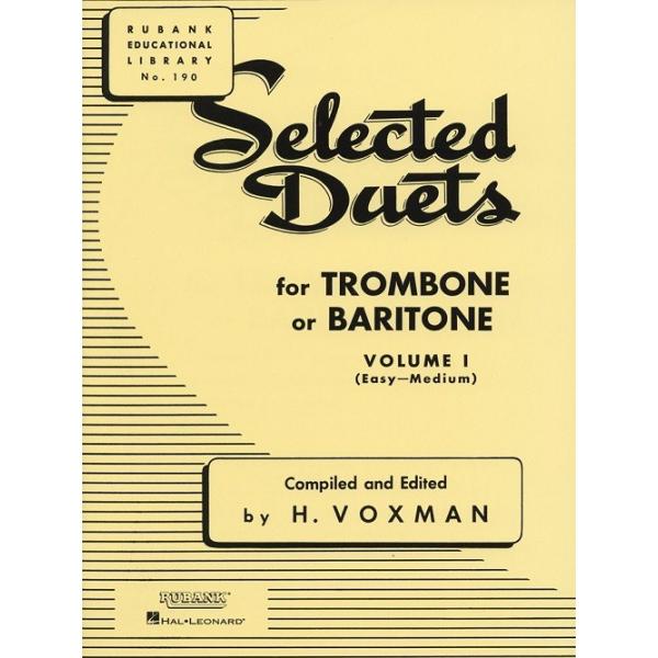 Selected Duets for Trombone Vol. 1トロンボーン二重奏曲集 第1巻■出版社：Rubank（ルバンク）■編成：2 Tb■輸入楽譜 ■楽譜は新品ですが、輸入商品のため入荷時による角の折れや日焼けがある場合がござい...