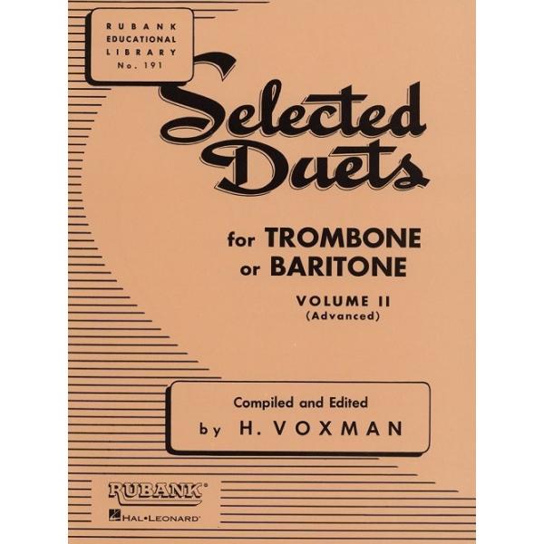 Selected Duets for Trombone Vol. 2トロンボーン二重奏曲集 第2巻■出版社：Rubank（ルバンク）■編成：2 Tb■輸入楽譜 ■楽譜は新品ですが、輸入商品のため入荷時による角の折れや日焼けがある場合がござい...
