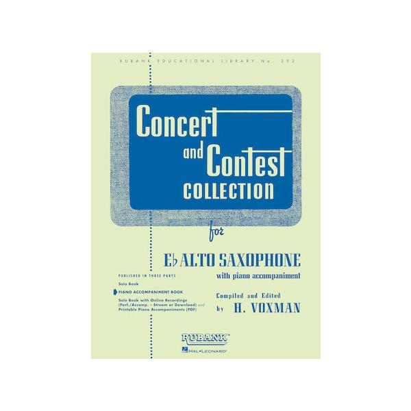Concert and Contest Collection for Eb Alto Saxophone Piano Accompanimentコンサート・アンド・コンテスト・コレクション - アルト・サクソフォン（ピアノ伴奏譜）■出版社：...