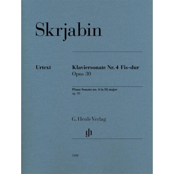 Alexander Scriabin：Sonata Nr. 4 Fis-dur op. 30スクリャービン：ピアノ・ソナタ 第4番 嬰ヘ長調 op. 30■出版社：Henle（ヘンレ）■輸入楽譜 ■楽譜は新品ですが、輸入商品のため入荷時によ...