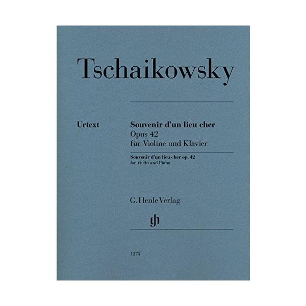 Pjotr Iljitsch Tchaikovsky：Souvenir d’un lieu cher op. 42チャイコフスキー：なつかしい土地の思い出 op. 42■出版社：Henle（ヘンレ）■トゥルバンによる運指・運弓付■輸入楽譜 ...