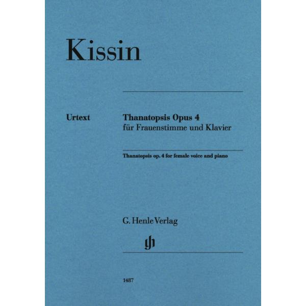 Evgeny Kissin：Thanatopsis op. 4 fur Frauenstimme und Klavierキーシン：タナトプシス（死をめぐる考察）op. 4■出版社：Henle（ヘンレ）■使用言語：英語■輸入楽譜 ■楽譜は新品...