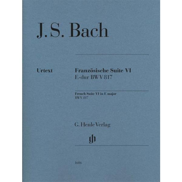 Johann Sebastian Bach：Franzosische Suiten Nr. 6 E-dur BWV 817バッハ：フランス組曲 第6番 ホ長調 BWV 817■出版社：Henle（ヘンレ）■校訂・編集 / 編曲：Ullric...