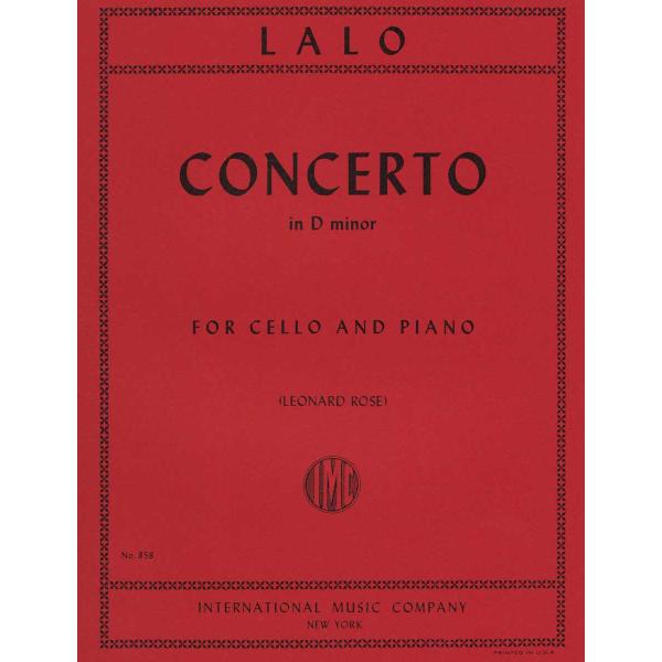 Edouard Lalo：Concerto d-mollラロ：チェロ協奏曲 ニ短調■出版社：IMC / International Music Company（インターナショナル・ミュージック）■校訂・編集 / 編曲：Leonard Ros...