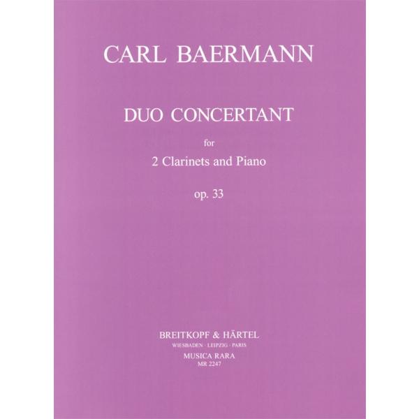 Carl Baermann：Duo concertant op. 33ベールマン：協奏的二重奏曲 op. 33■出版社：Breitkopf &amp; Hartel / Musica Rara（ブライトコップ &amp; ヘルテル / ムジ...