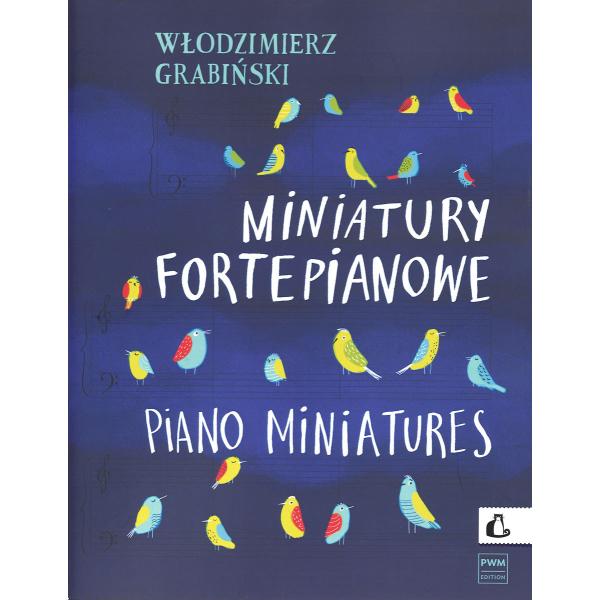Wladek Grabinski：Piano miniaturesグラビンスキ：ミニアチュール■出版社：PWM / Polskie Wydawnictwo Muzyczne（ポーランド音楽出版社）■曲目：・Two Melodies・A Ch...