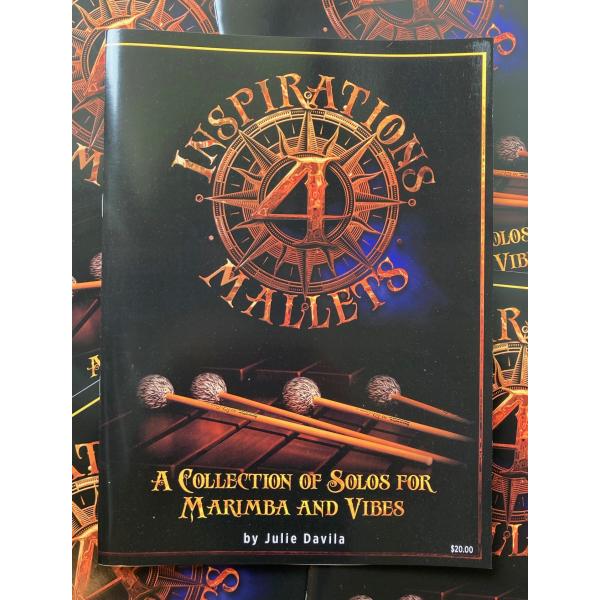 Julie Davila :  Inspirations 4 Malletsジュリー・ダビラ : インスピレーション■出版社：Row-Loff Productions（ローロフ プロダクション）■輸入楽譜■楽譜は新品ですが、輸入商品のため入...