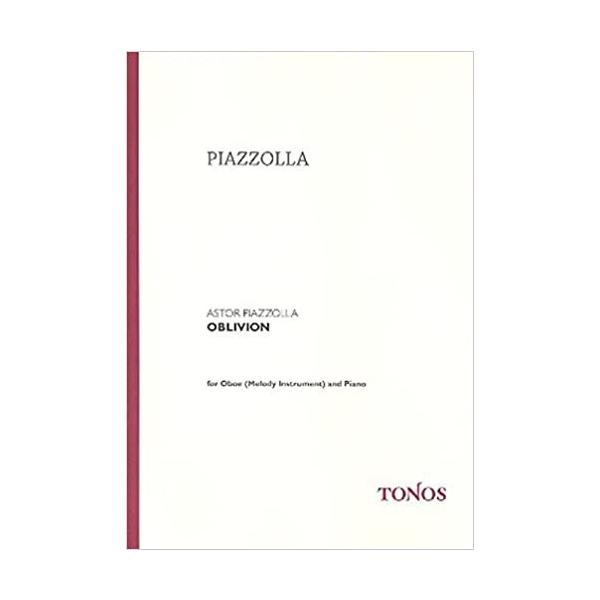 Astor Piazzolla：Oblivionピアソラ：オブリビオン（忘却）■出版社：Tonos（トノス）■輸入楽譜 ■楽譜は新品ですが、輸入商品のため入荷時による角の折れや日焼けがある場合がございます。 コンディションをご納得いただいた...