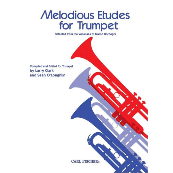 Giulio Marco Bordogni：Melodious Etudes for Trumpet Selected from the Vocalises of Marco Bordogniボルドーニ：旋律的練習曲 (ボルドーニのヴォカリ...