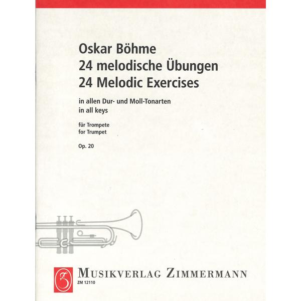 Oskar Bohme：24 Melodische Ubungen in allen Dur- und Moll-Tonarten op. 20ベーメ：すべての長調・短調による 24の旋律練習曲 op. 20■出版社：Zimmermann（...