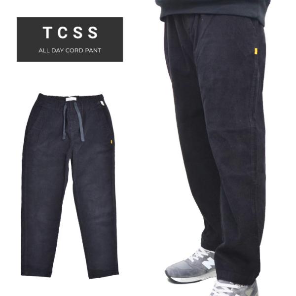 TCSS (ティーシーエスエス) パンツ ALL DAY CORD PANT イージーパンツ ビーチパンツアメリカ直営店買付の本物/正規品サイズ（平置cm）28サイズ　ウエスト70cm 股上31cm 股下66cm 裾幅16cm30サイズ　ウ...
