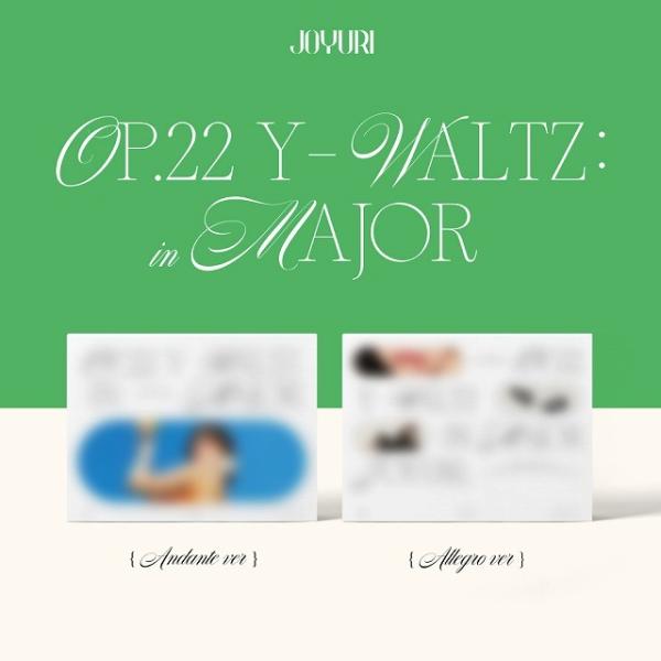 【発売日：2022年06月03日】Op.22 Y-Waltz in Major Allegro ver. JO YURI チョ・ユリ  元 IZ*ONEJO YURI は2021年 “GLASSY” の以降8ヶ月振りに[Op.22 Y-Wa...