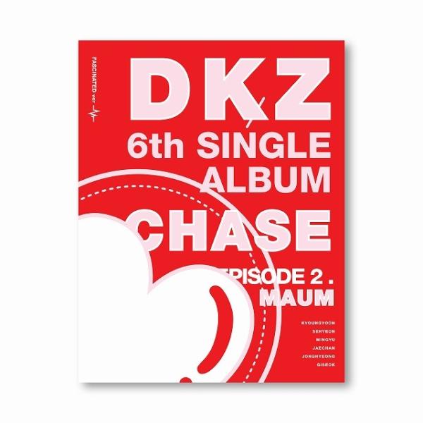 【発売日：2022年04月13日】DKZ 6th SingleCHASE EPISODE 2. MAUM FASCINATED ver. DKZ〈商品案内〉DKZ (ディケイジ)6th Single Album 'CHASE EPISODE...