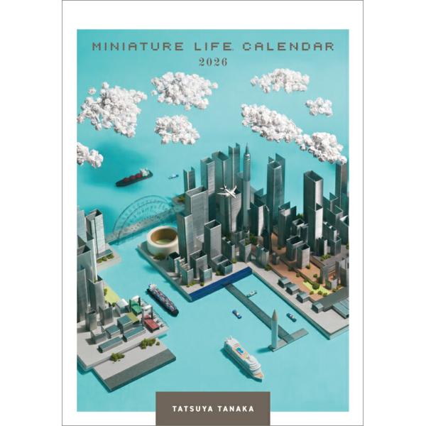 【発売日：2025年09月06日】MINIATURE LIFE CALENDAR（壁掛け・週めくり版）は、田中達也氏が生み出すミニチュア作品の魅力を、季節や行事に合わせて楽しめるカレンダーです。一年を通して厳選された53のミニチュア作品が、...