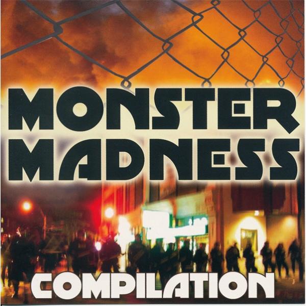 タイトル：VA / MONSTER MADNESS COMPILATION曲数：10曲収録時間：36分11秒フォーマット：CD仕様：フルカラーJKT(ジャケット)・レギュラーCD