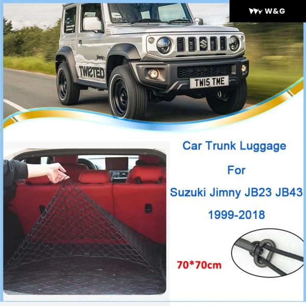 スズキ ジムニー JB23 JB43 1999~2018 車用 リアバックカーゴ トランク キャリア 収納 オーガナイザー ブーツ ネット ナイロン 70X70 自動車アクセサリー カスタムパーツ アクセサリー 交換用部品Type:Trun...