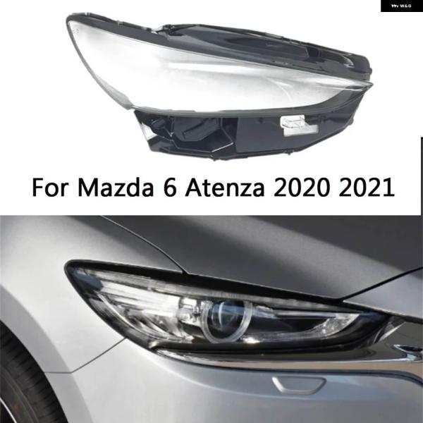 マツダ 6 ATENZA 2020 2021 フロントカー ヘッドライト カバー レンズ シェルランプカバー ランプシェード ヘッドランプ ハウジング カスタム パーツ アクセサリーHigh-concerned chemical:NoneS...