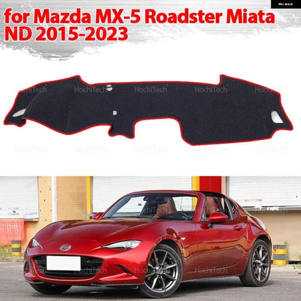 マツダ MX-5 ロードスター ミアータ ND 2015-2023 車用 ダッシュボード カバー ダッシュマット サンシェード 滑り止め パッド 内装アクセサリー カスタム パーツ アクセサリーHign-concerned Chemical...