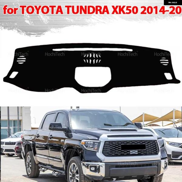 ダッシュボード カバー パッド トヨタ TUNDRA XK50 2014-20 車用 ダッシュボード サンシェード アンチUVカーペット 左 右ハンドル カスタム パーツ アクセサリーHign-concerned Chemical:None...