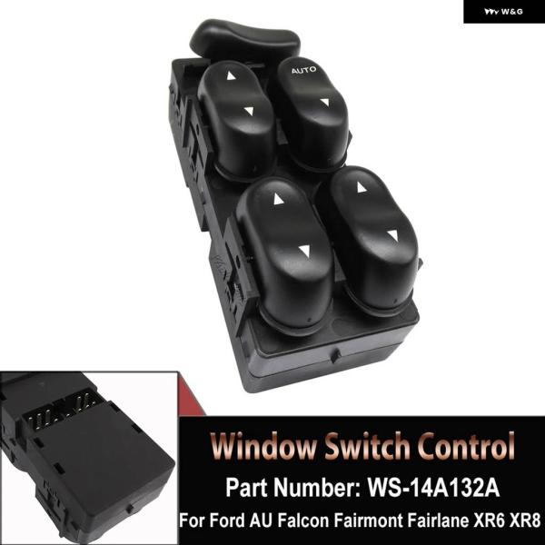 パワーウィンドウメインスイッチ FDFC-141302-0 WS-14A132A フォード AU ファルコン フェアモント フェアレーン XR6 XR8 カーアクセサリー カスタム パーツ アクセサリーHigh-concerned chem...